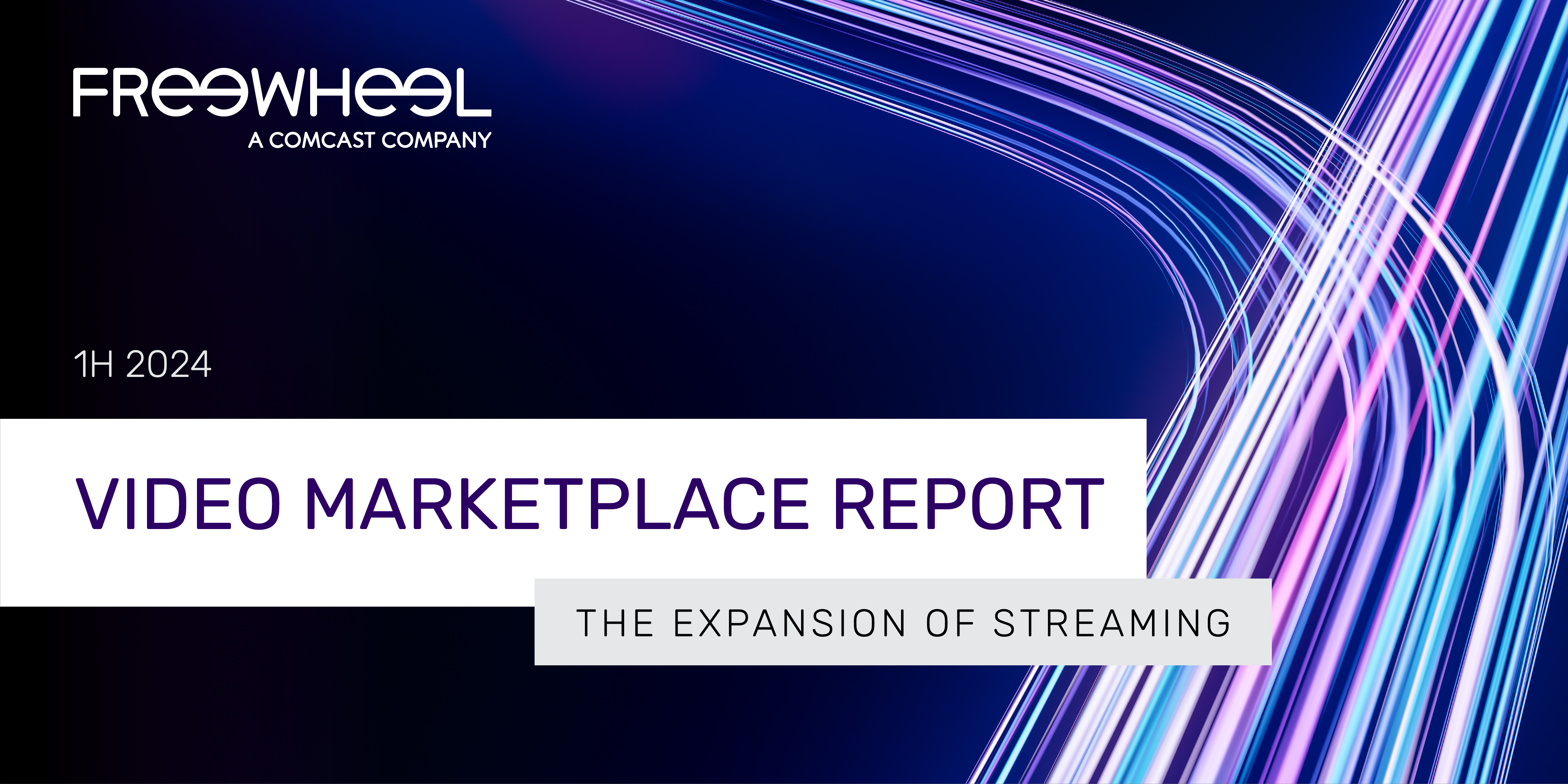 FreeWheel Video Marketplace Report: 1H 2024 | FreeWheel